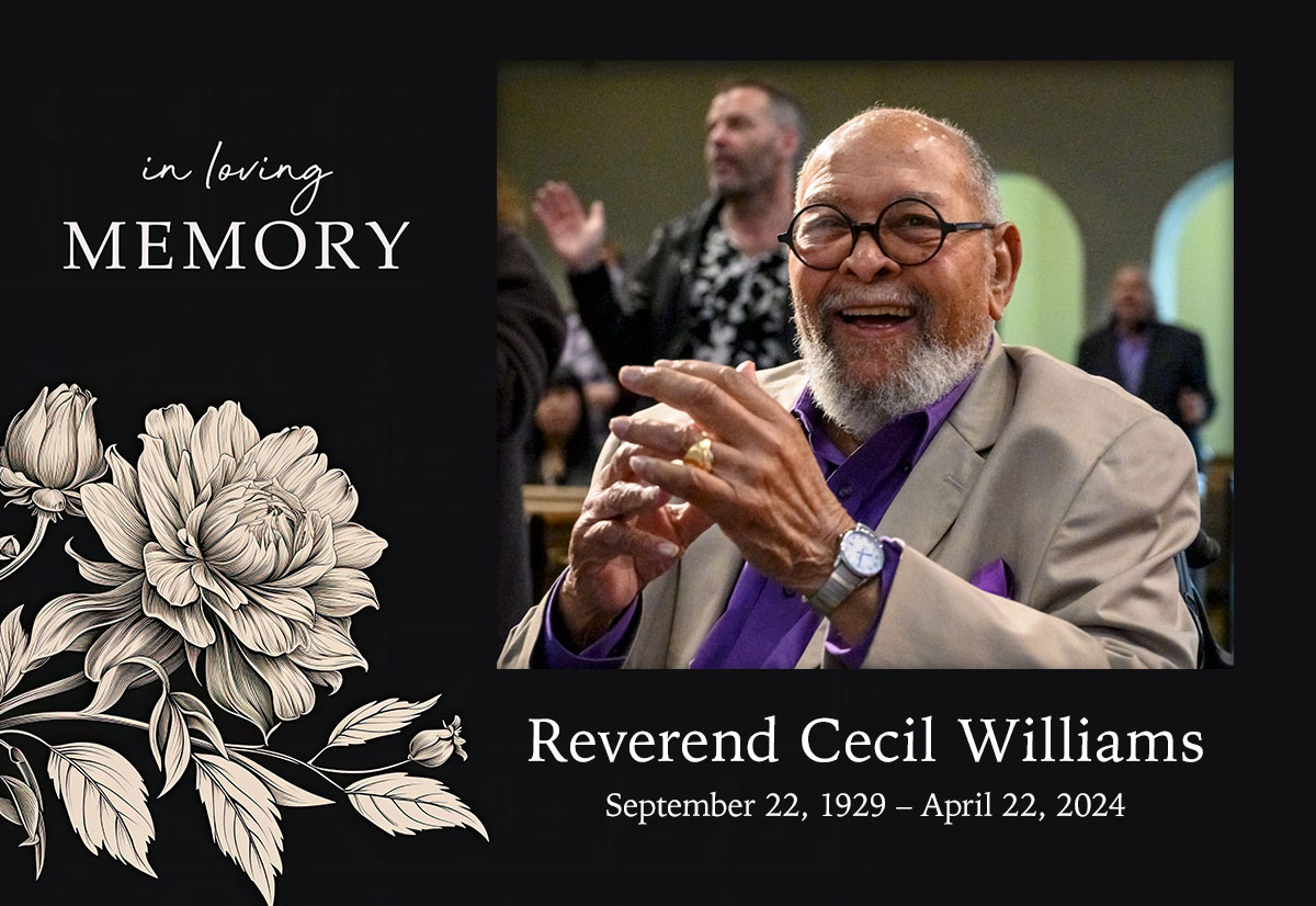 Honoring the Legacy of Reverend Cecil Williams: A Tribute from Saint ...
